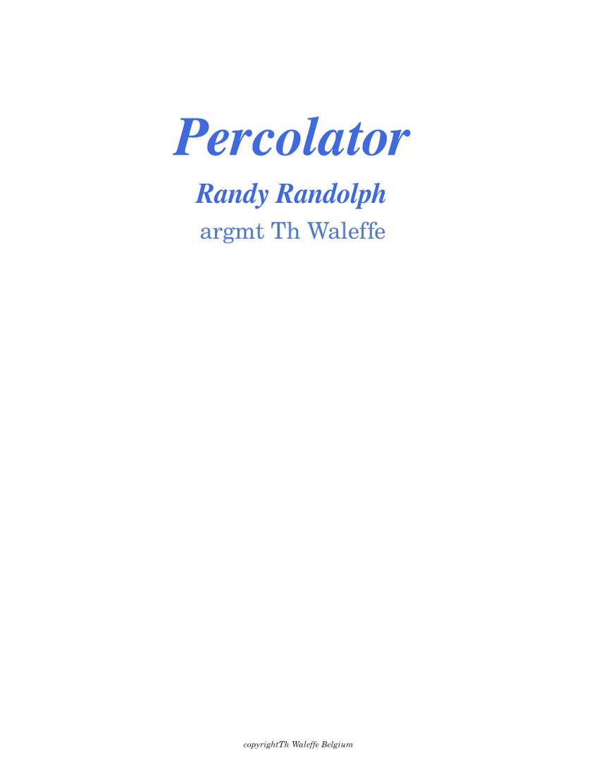 percolator - Randy Randolph Sheet Music for Piano, Trombone, Saxophone ...