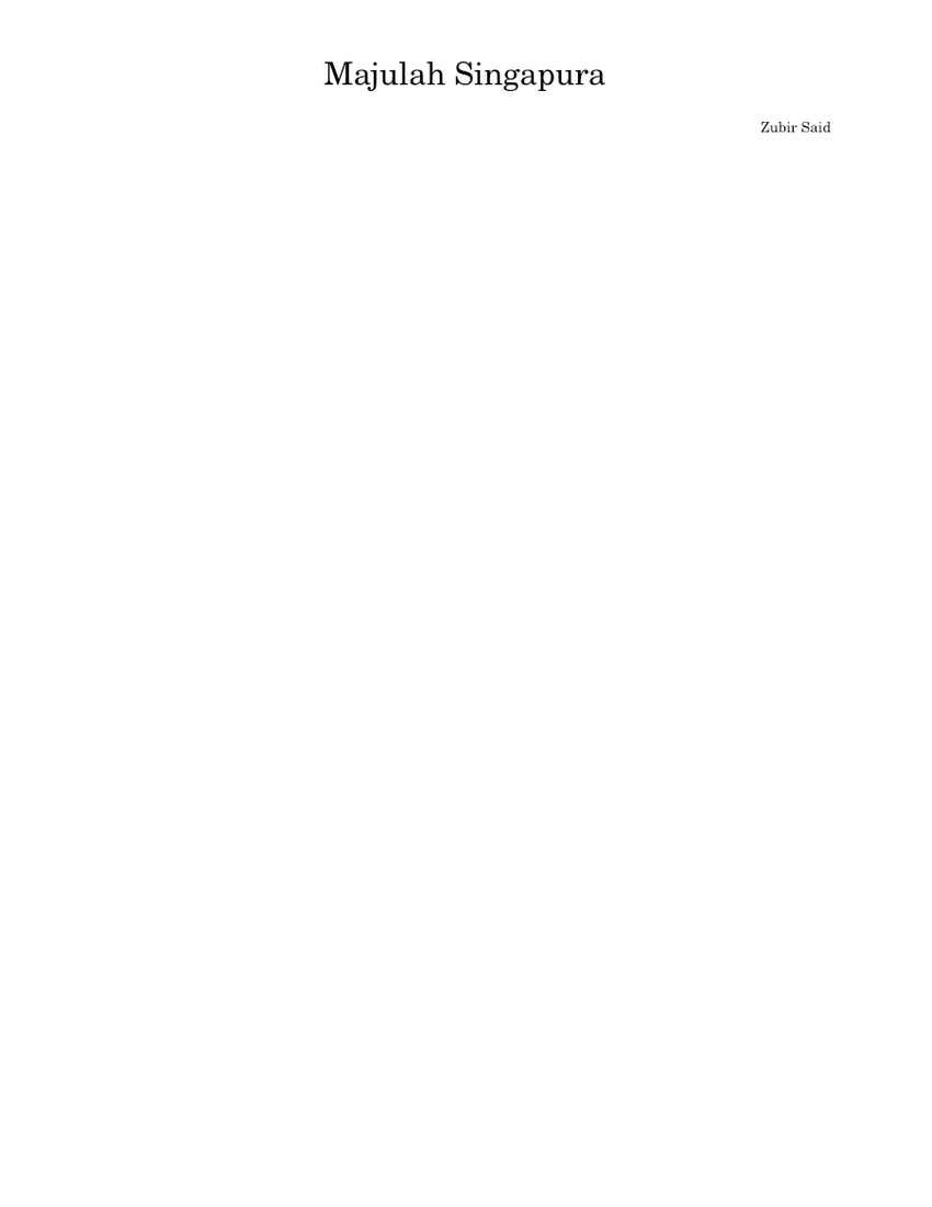 Majulah Singapura, National Anthem of Singapore – Zubir Said Majulah ...