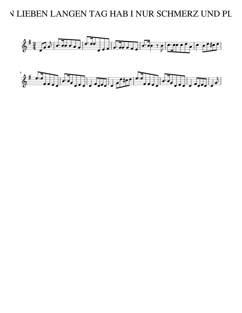 DEN LIEBEN LANGEN TAG HAB I NUR SCHMERZ UND PLAG Sheet Music for Piano ...