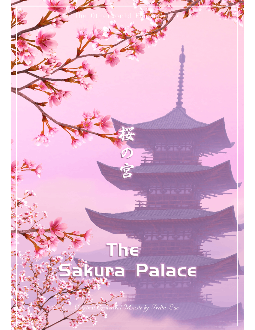 The Sakura Palace| The Otherworld Fantasies Suite V Sheet music for ...