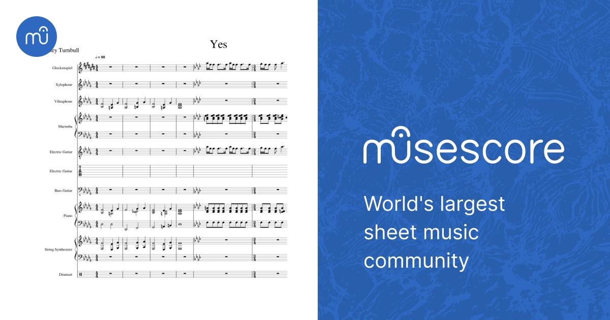 Yes Sheet music for Piano, Vibraphone, Glockenspiel, Guitar & more ...