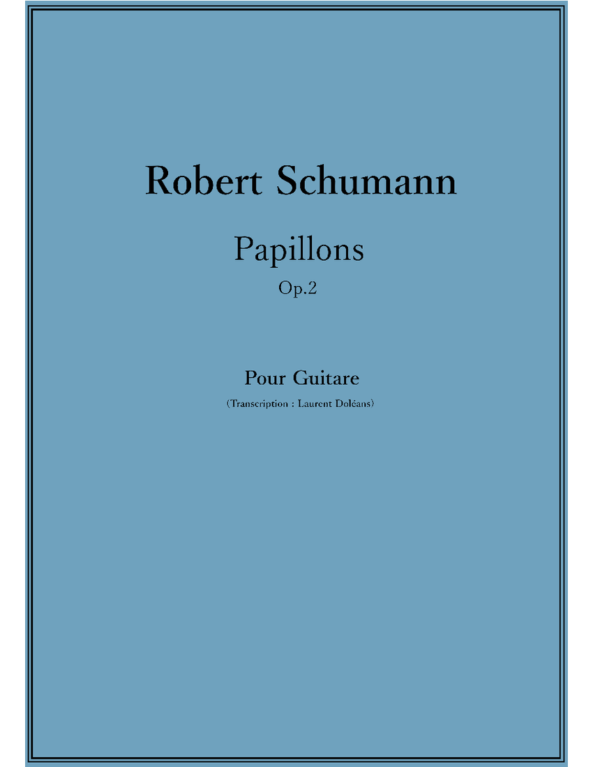 Papillons, Op.2 – Robert Schumann Sheet Music for Guitar (Solo ...