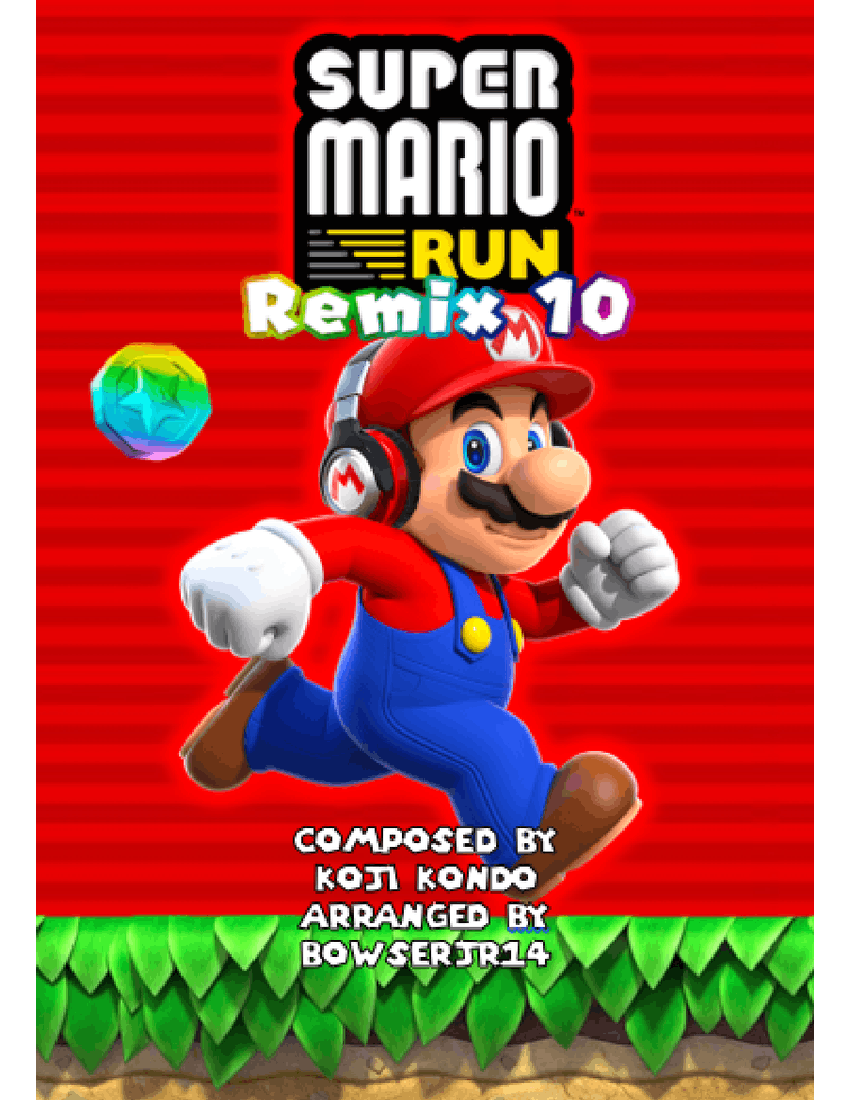 Remix 10 | Super Mario Run Sheet Music for Piano, Bass guitar, Drum ...