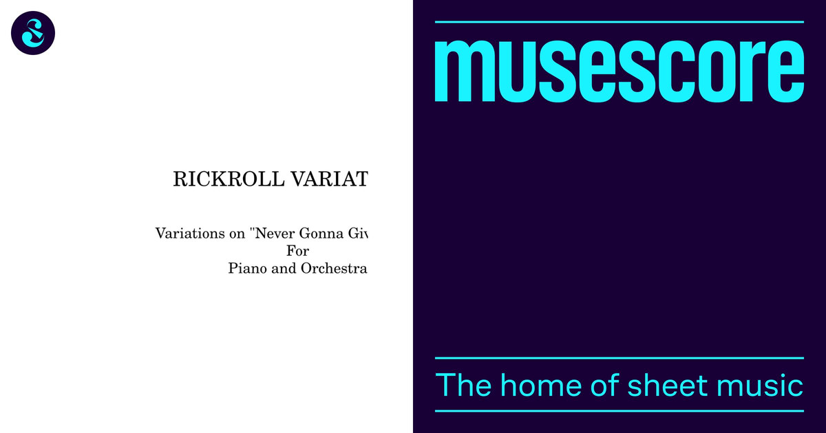 Rickroll Variations – JunWu (Unfinished) Sheet music for Piano, Flute ...