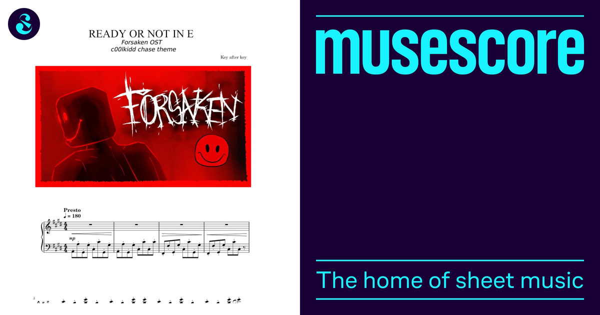 READY OR NOT - c00lkidd Chase Theme | Forsaken OST – Key after Key Sheet Music for Piano (Solo ...