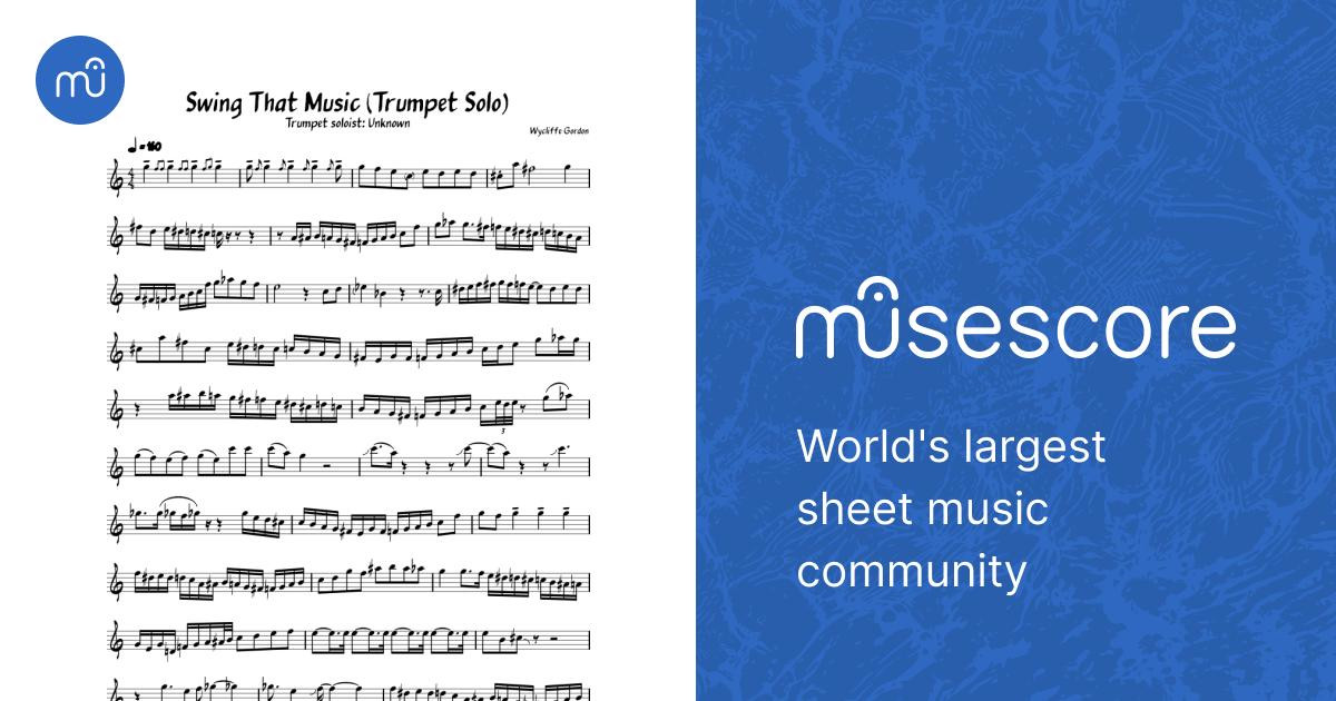 Swing That Music (Trumpet Solo) - Wycliffe Gordon Sheet music for ...