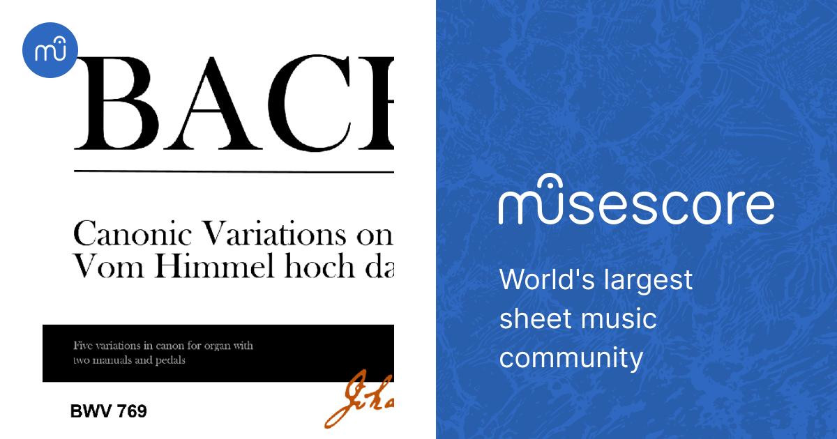 Vom Himmel hoch, da komm ich her, BWV 769 – Johann Sebastian Bach ...