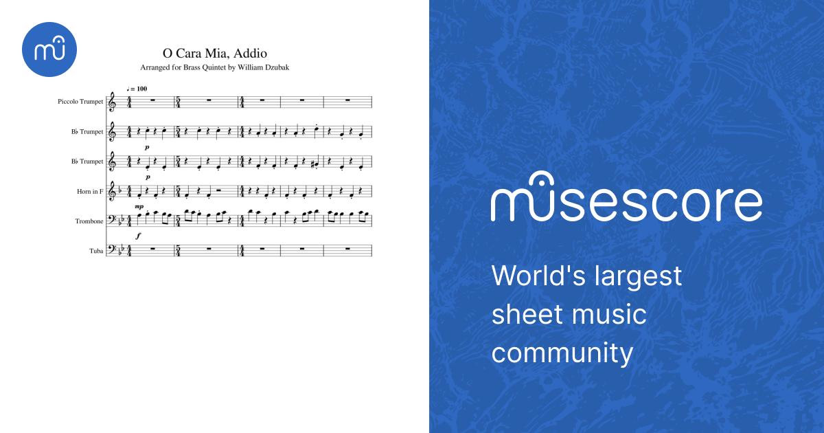 O Cara Mia, Addio Sheet Music for Trombone, Tuba, Trumpet piccolo ...