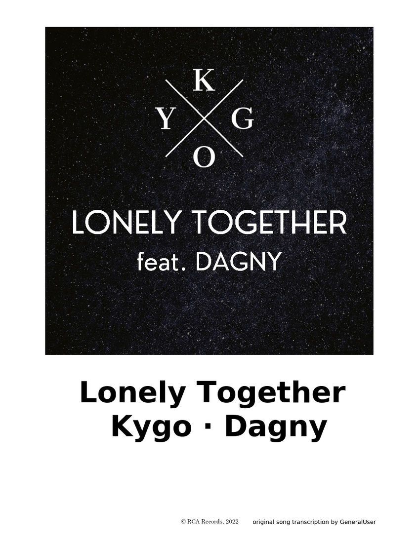 Lonely Together · Kygo, Dagny Sheet Music for Piano, Vocals, Crash ...