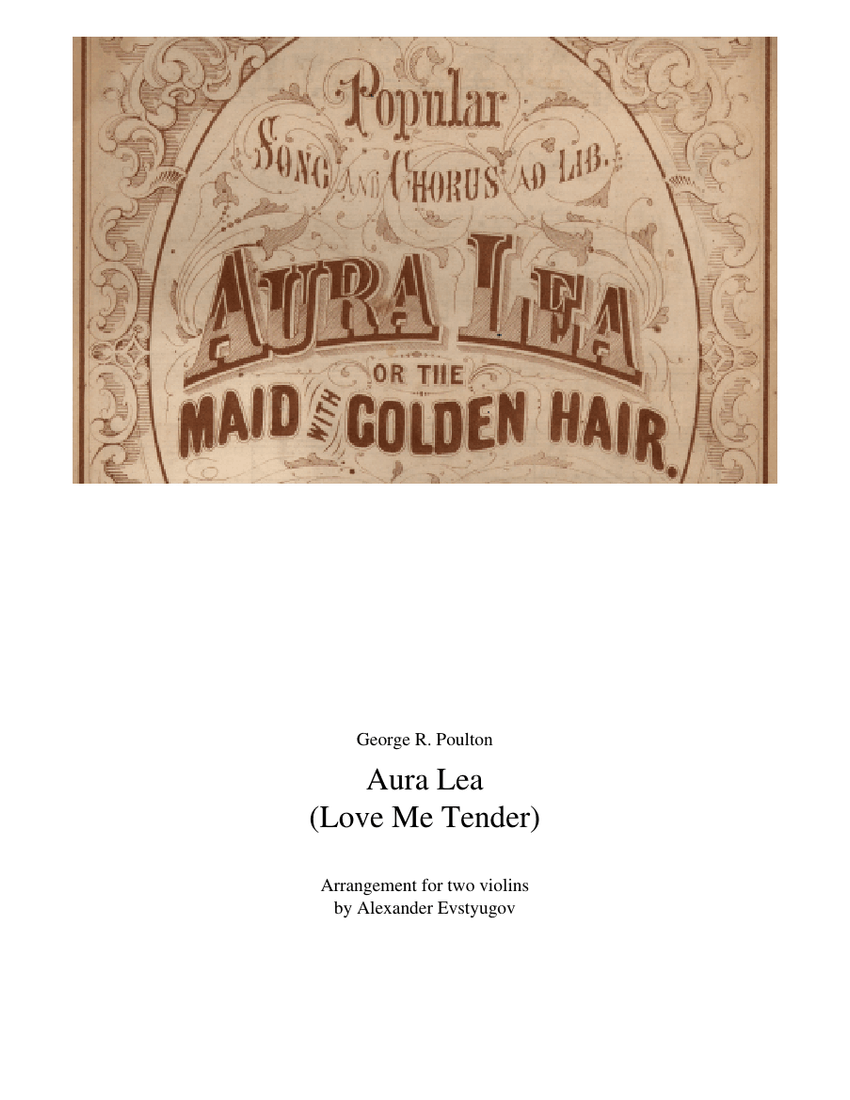 Aura Lea (Love Me Tender) — George R. Poulton — easy violin Sheet Music ...