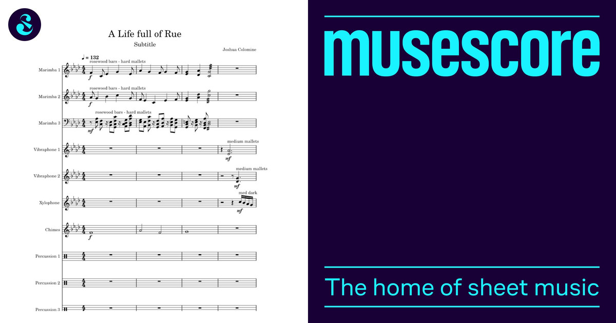 A Life Full of Rue – Joshua Colomine Sheet Music for Vibraphone ...