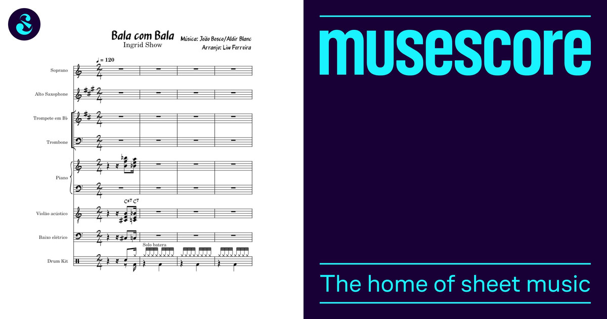 Bala com Bala – João Bosco arr Liw Ferreira Sheet Music with Chords for ...