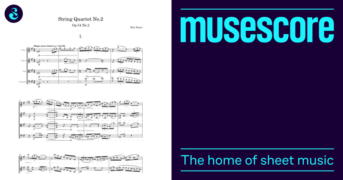 String Quartet No.2, Op.54 No.2 SCORE – Max Reger Sheet Music for Violin, Viola, Cello (String ...