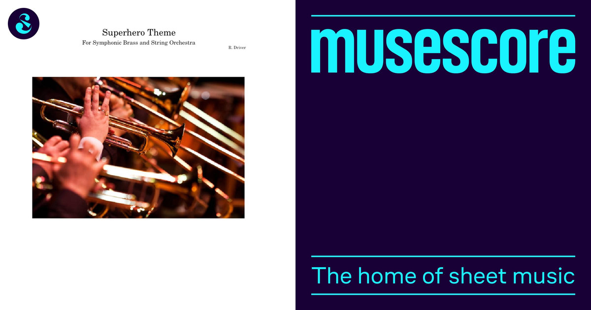 Superhero Theme – Original Composition for Orchestra Sheet Music for ...