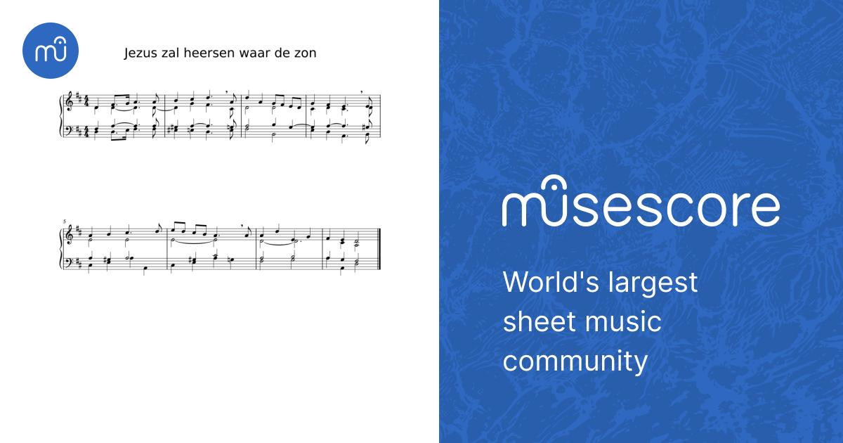 Jezus zal heersen waar de zon Sheet Music for Piano (Piano Duo ...