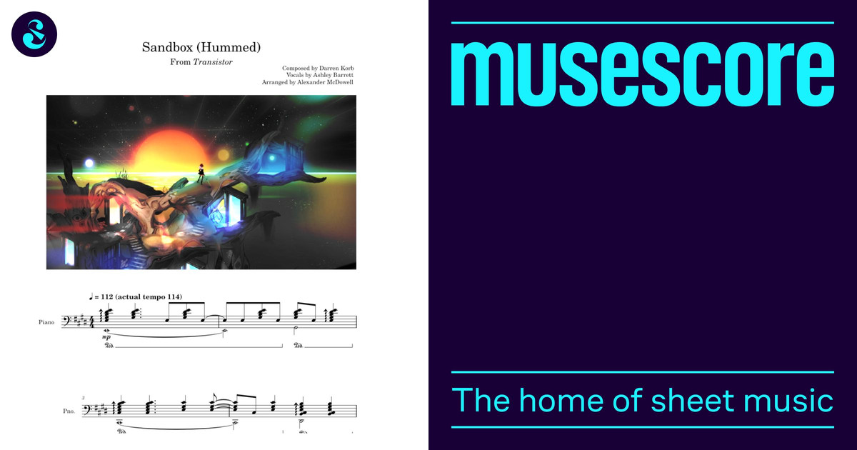 Sandbox (Hummed) - Darren Korb | Transistor OST Sheet Music for Piano ...