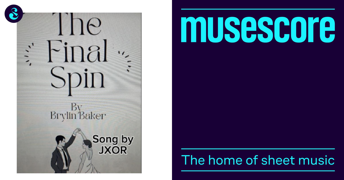 The Final Spin – Jaxson Ross (For Reese) Sheet music for Piano ...