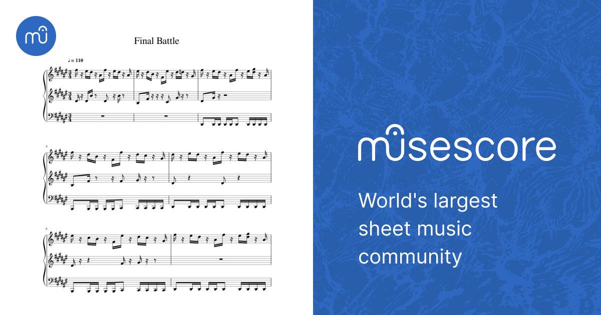 Final Battle by Waterflame Sheet Music for Piano (Solo) | MuseScore.com