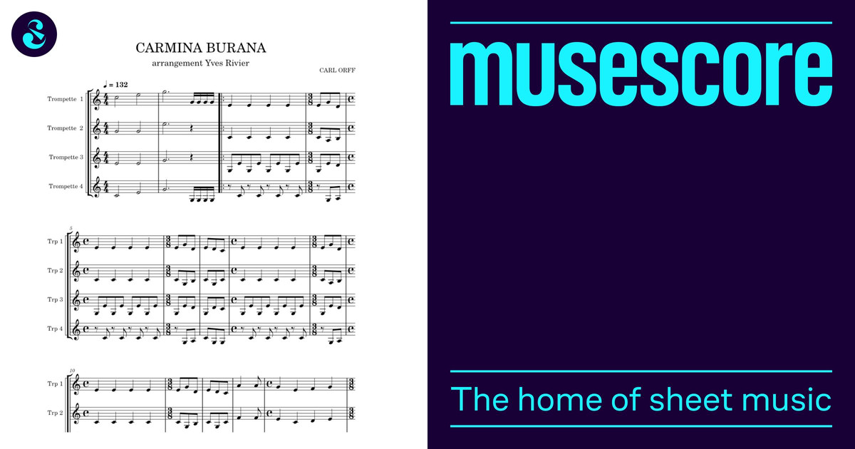 CARMINA BURANA – Carl Orff Sheet Music for Trumpet other (Mixed Quartet) | MuseScore.com