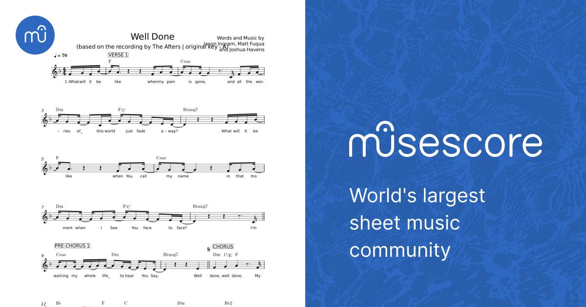 WELL DONE - MATT FUQUA;JOSH HAVENS;JASON INGRAM Sheet Music with Chords ...