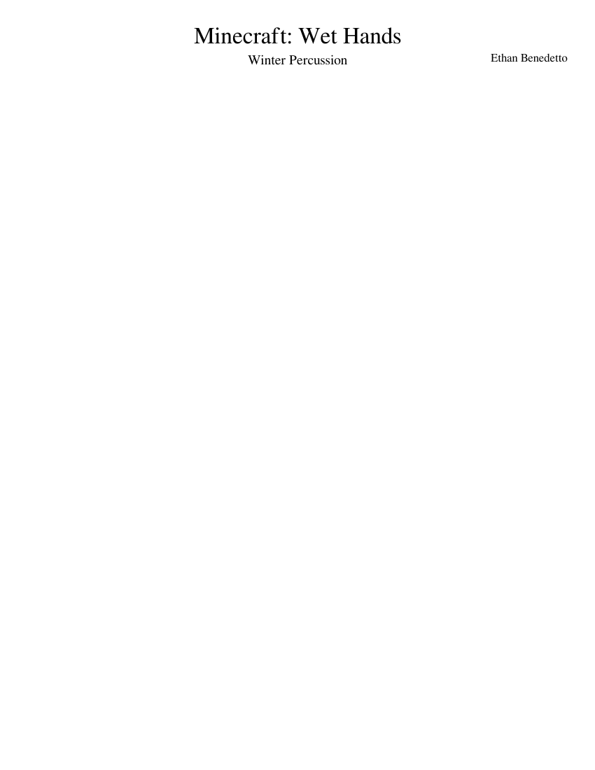 Minecraft: Wet Hands Sheet music for Piano, Vibraphone, Glockenspiel ...