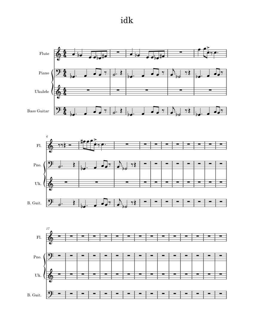 Idk – Idk idk Sheet music for Piano, Flute, Bass guitar, Ukulele (Concert Band) | Musescore.com