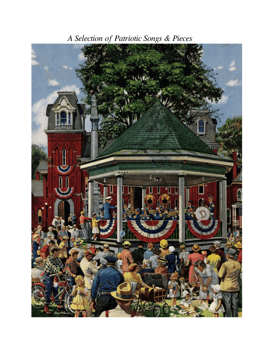 A Selection of Patriotic Songs & Pieces for Concert or Marching Band ...