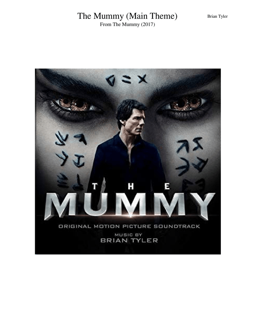 The Mummy (2017) -Main Theme Sheet Music for Trombone, Soprano, Alto ...