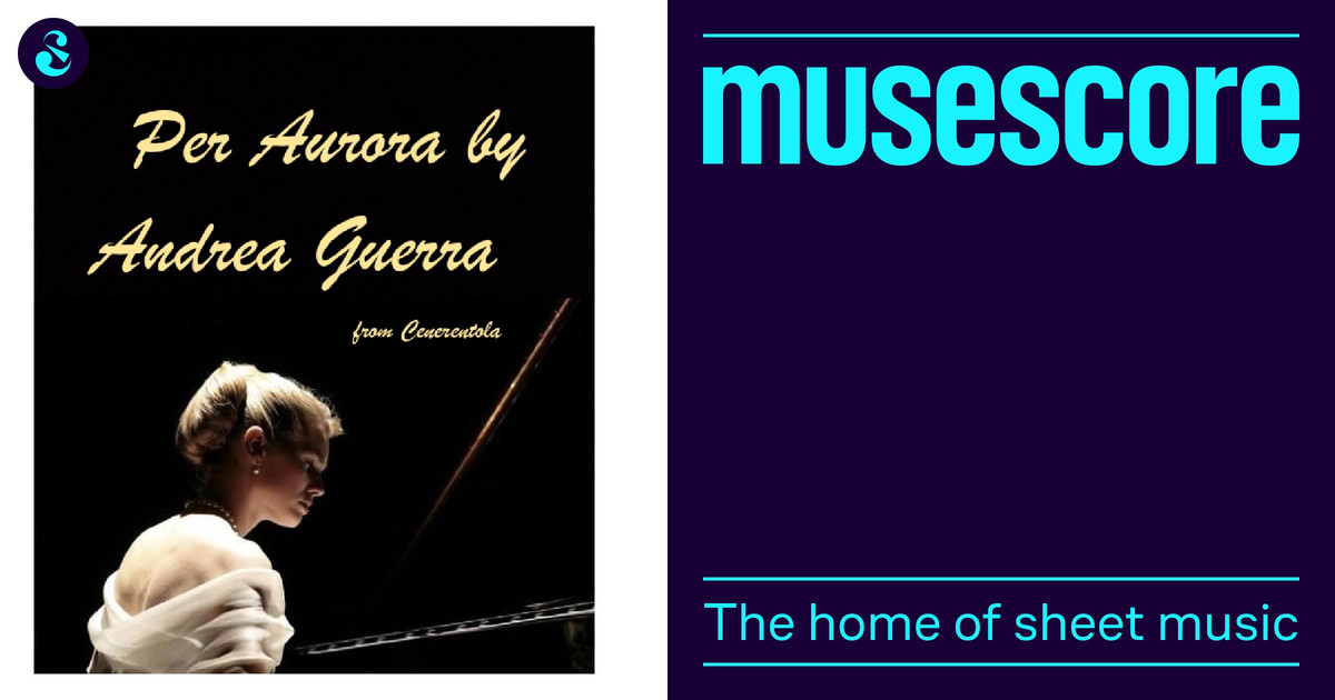 Per Aurora – Andrea Guerra Arrangement (Piano) Sheet Music for Piano ...