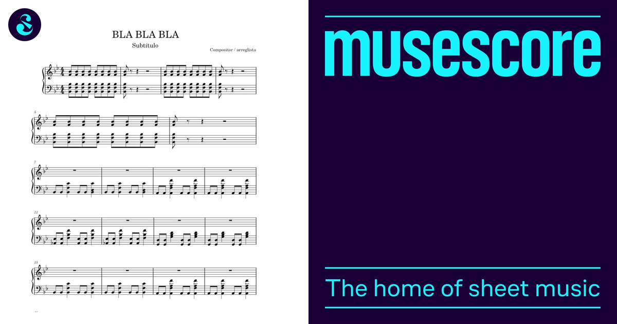 Bla bla bla Sheet Music for Piano (Solo) | MuseScore.com
