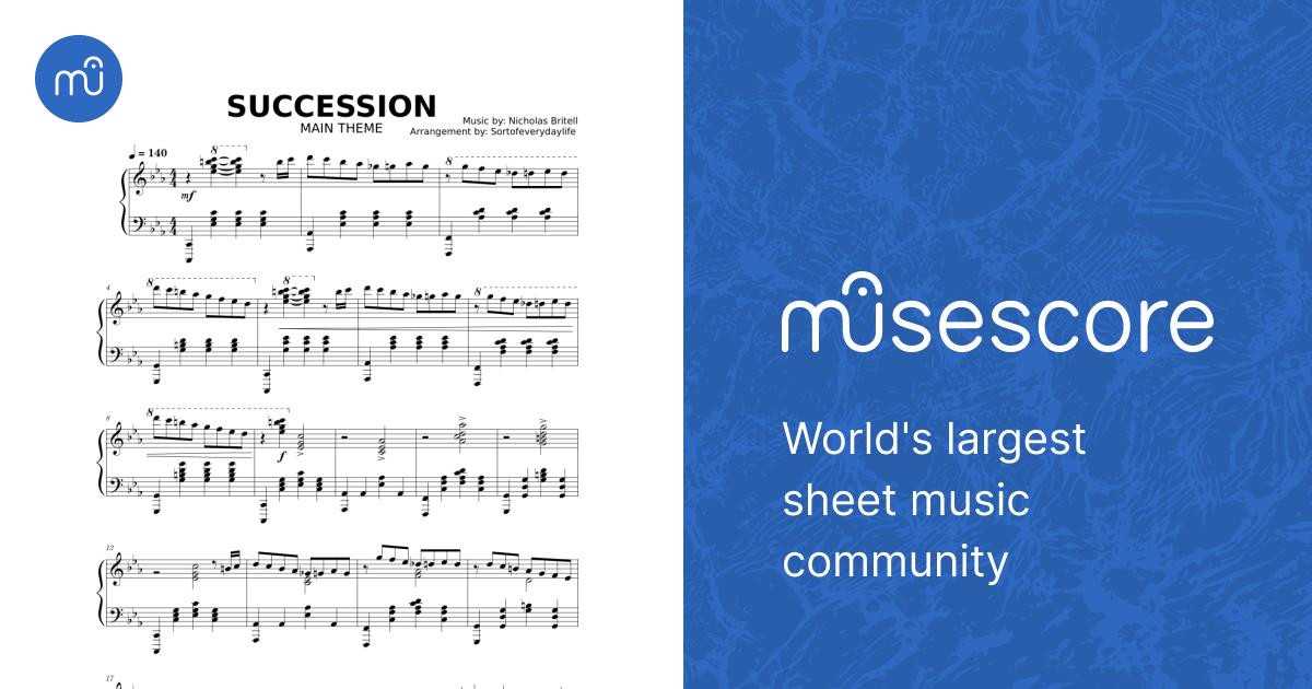 Succession: Title Theme – Nicholas Britell Sheet Music for Piano (Solo ...