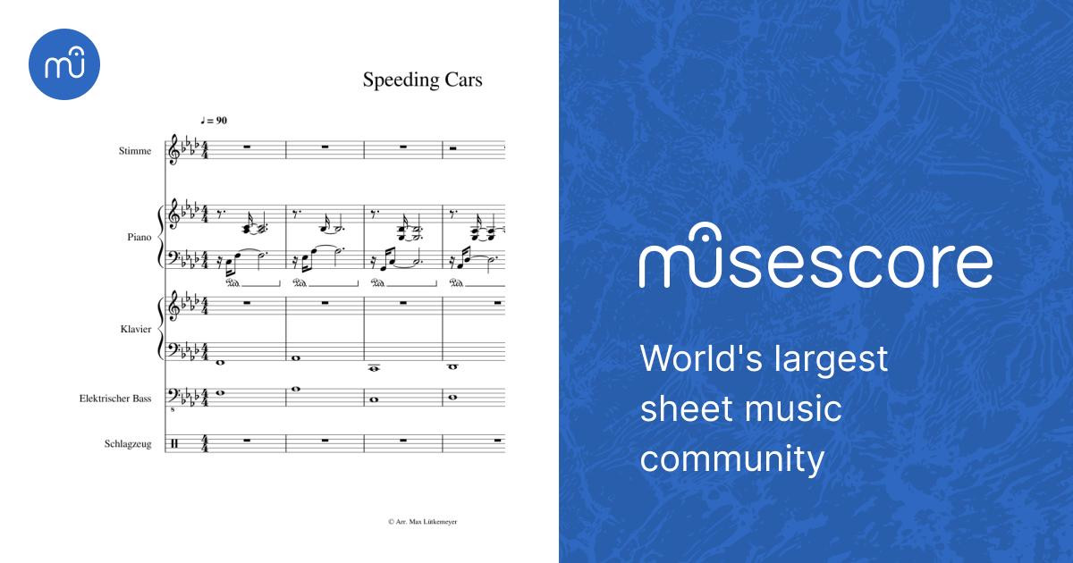 Speeding Cars Sheet Music for Piano, Vocals, Bass guitar, Drum group ...