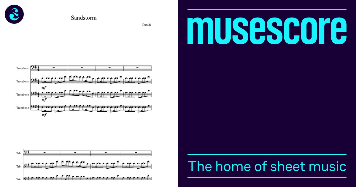 Darude - Sandstorm on trombones Sheet Music for Trombone (Mixed Quartet ...