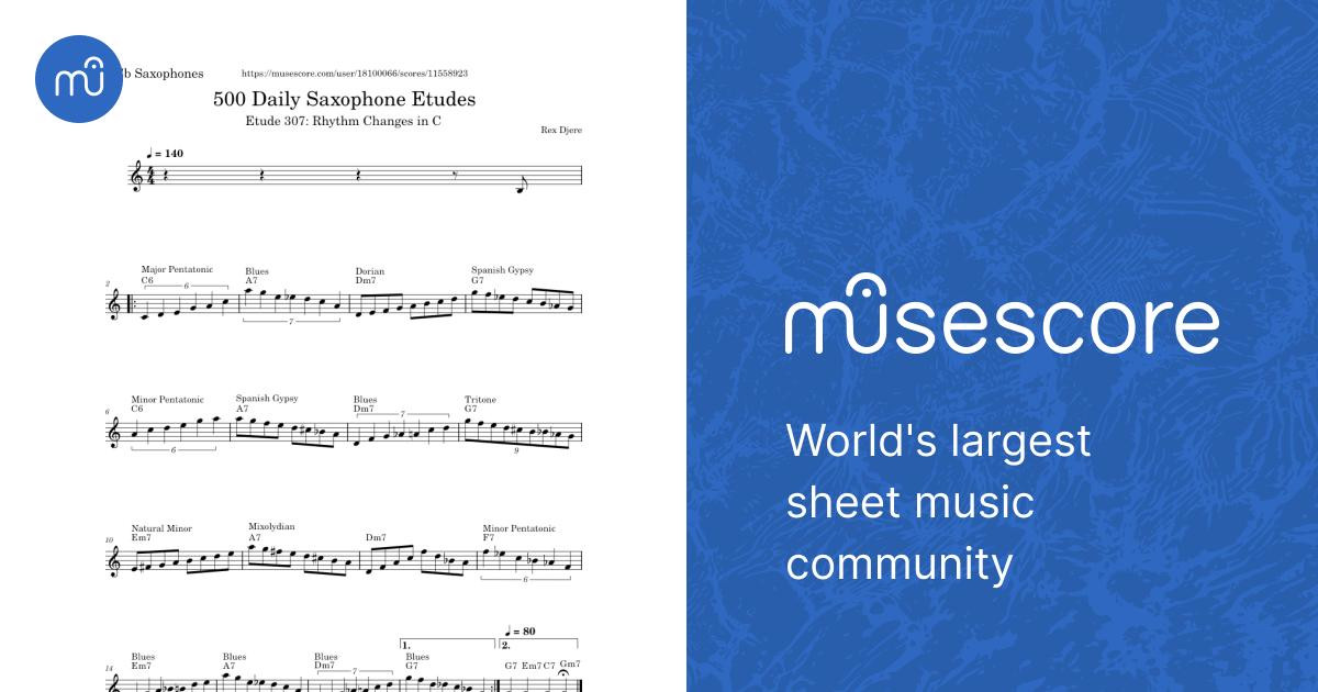 500 Daily Saxophone Etudes - Etude 307: Rhythm Changes in C - Rex Djere ...