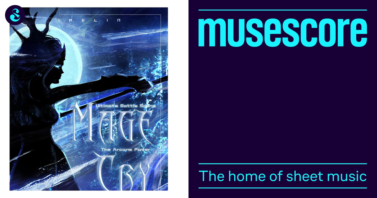 Mage Cry | Epic Hybrid Orchestral Music Sheet Music for Piano, Trombone ...