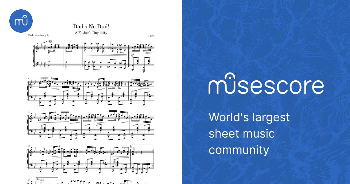 Dad's No Dud! - J.n.b. Sheet music for Piano (Solo) | Musescore.com