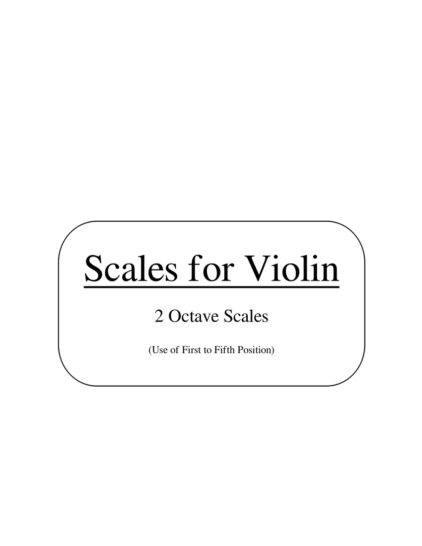 Scales for Violin (2 Octave Scales) Sheet Music for Violin (Solo ...