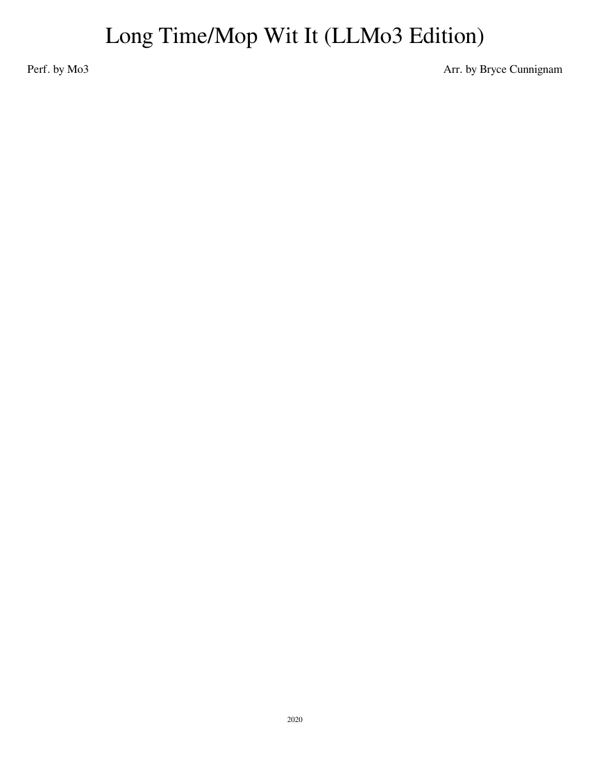 Long Time Coming/Mop Wit It (LLMo3 Edition) – Mo3/Boosie Badazz Sheet ...