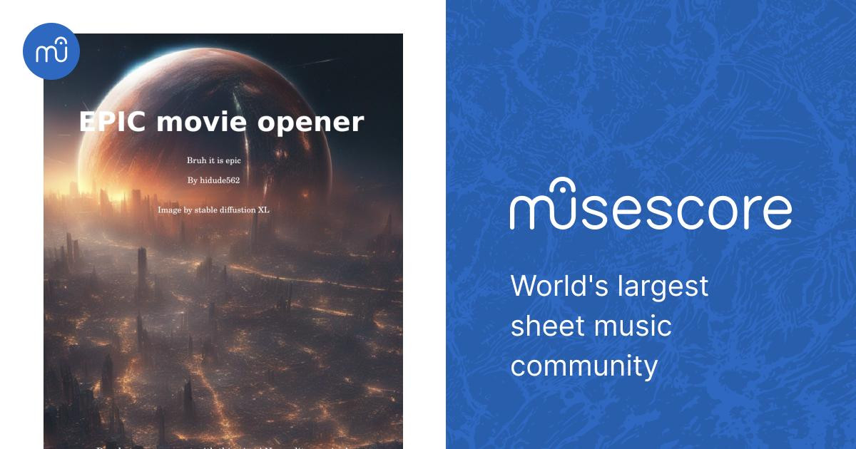 EPIC movie opener - hidude562 Sheet Music for Trombone, Tuba, Flute ...