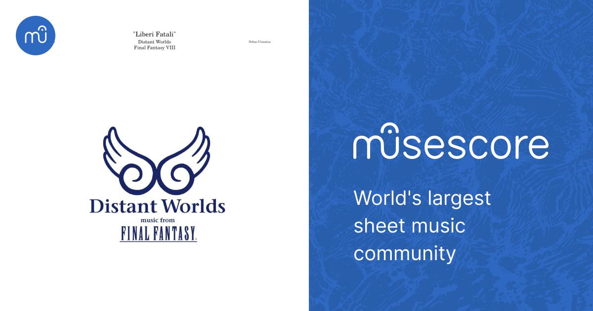 "Liberi Fatali" - Distant Worlds Sheet Music for Piano, Trombone, Tuba ...