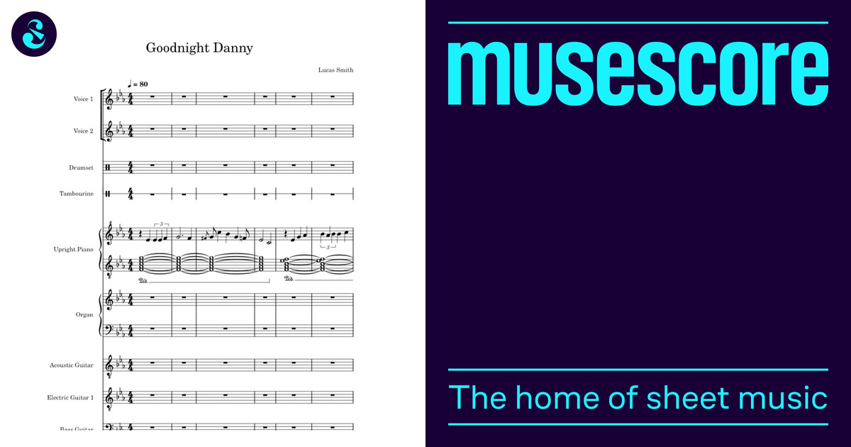 Goodnight, Danny – Lucas Smith Sheet Music for Piano, Organ, Vocals ...