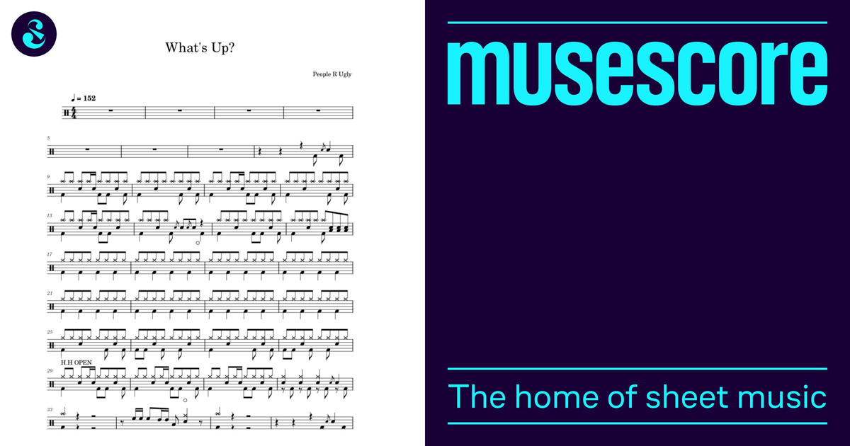 What's up, people R Ugly Sheet Music for Drum group (Solo) | MuseScore.com
