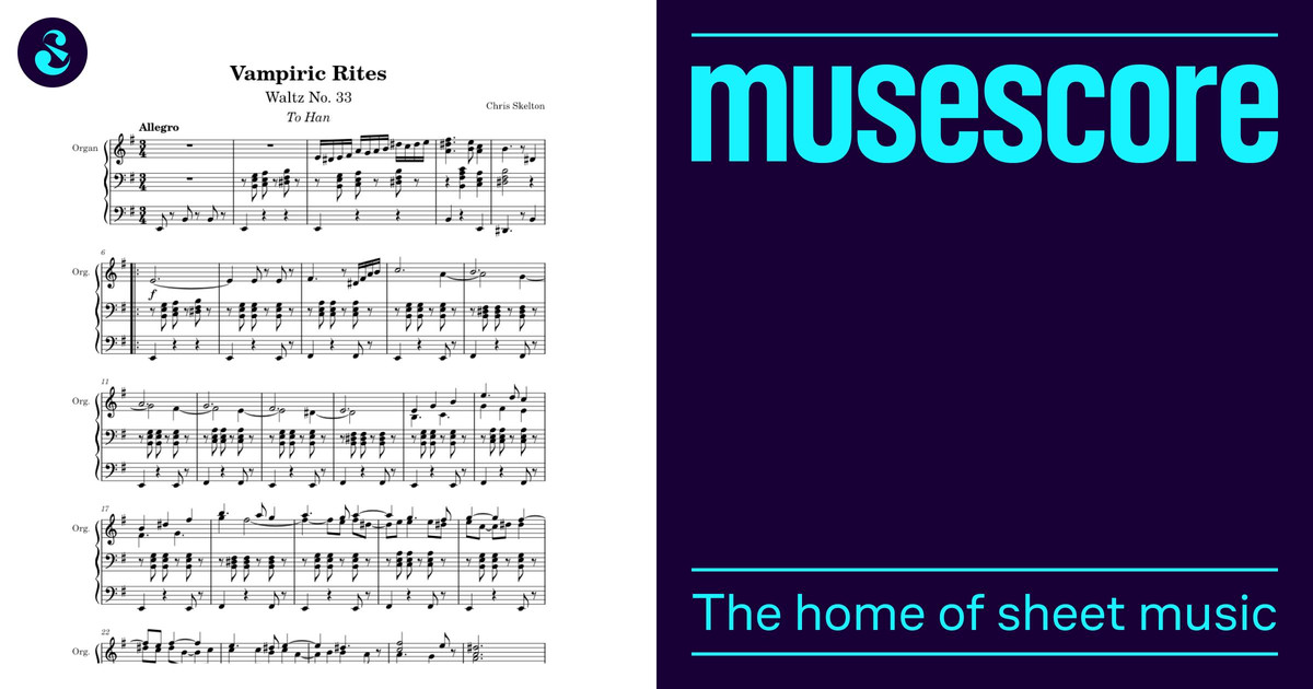 Vampiric Rites – Waltz No. 33 - Chris Skelton Sheet music for Organ ...