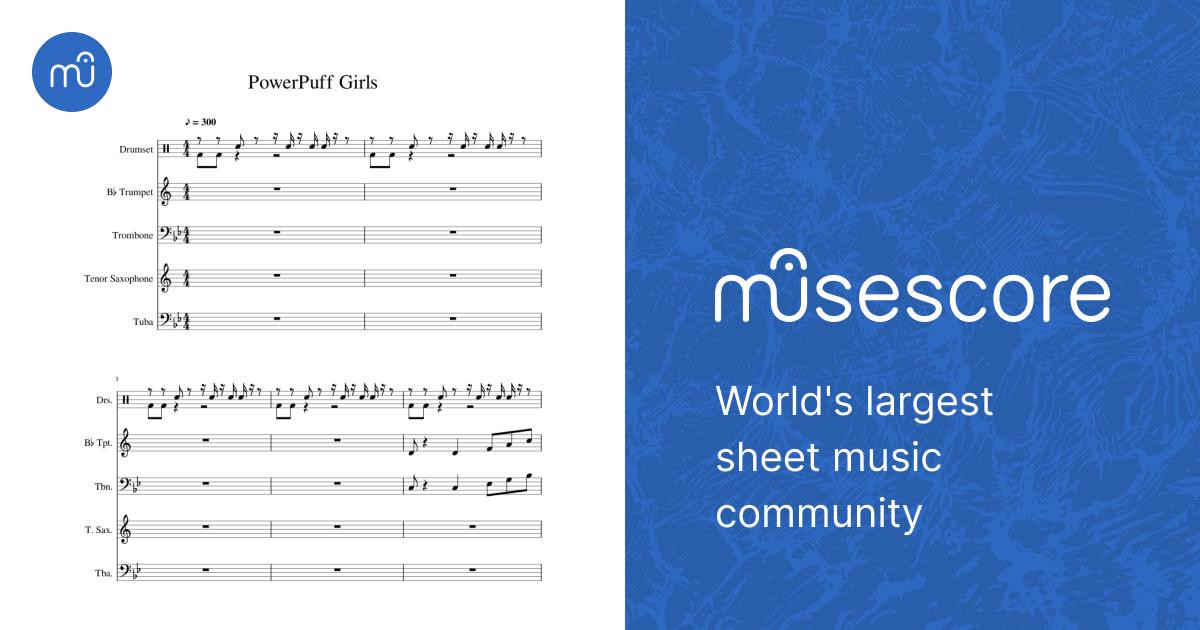 PowerPuff Girls Sheet Music for Trombone, Tuba, Saxophone tenor ...