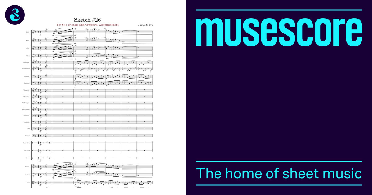 Sketch #26 For Solo Triangle with Orchestral Accompaniment Sheet music ...