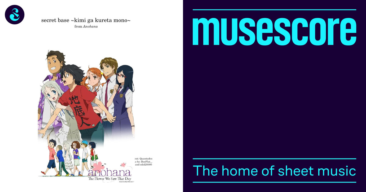 Secret Base ~Kimi ga Kureta Mono~ – Zone Sheet Music for Piano ...