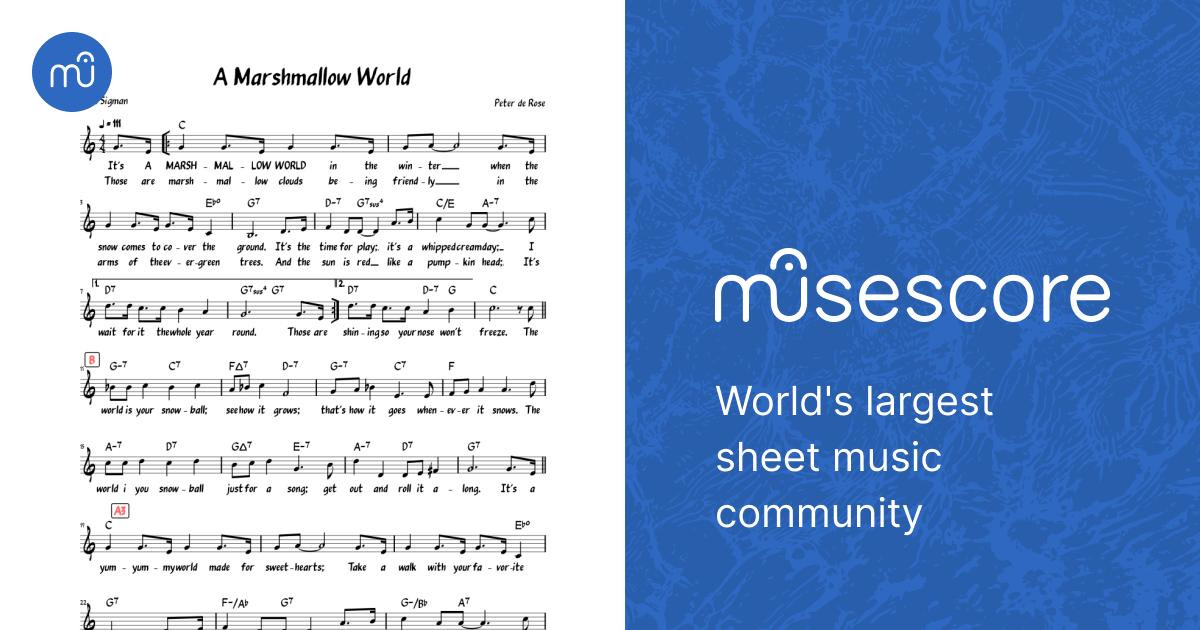 A Marshmallow World (Lead sheet with lyrics ) Sheet Music with Chords ...