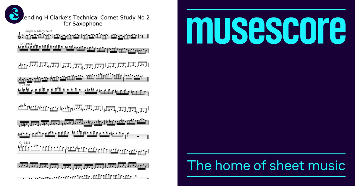 Extending H Clarke’s Technical Cornet Study No 2 for Saxophone Sheet ...