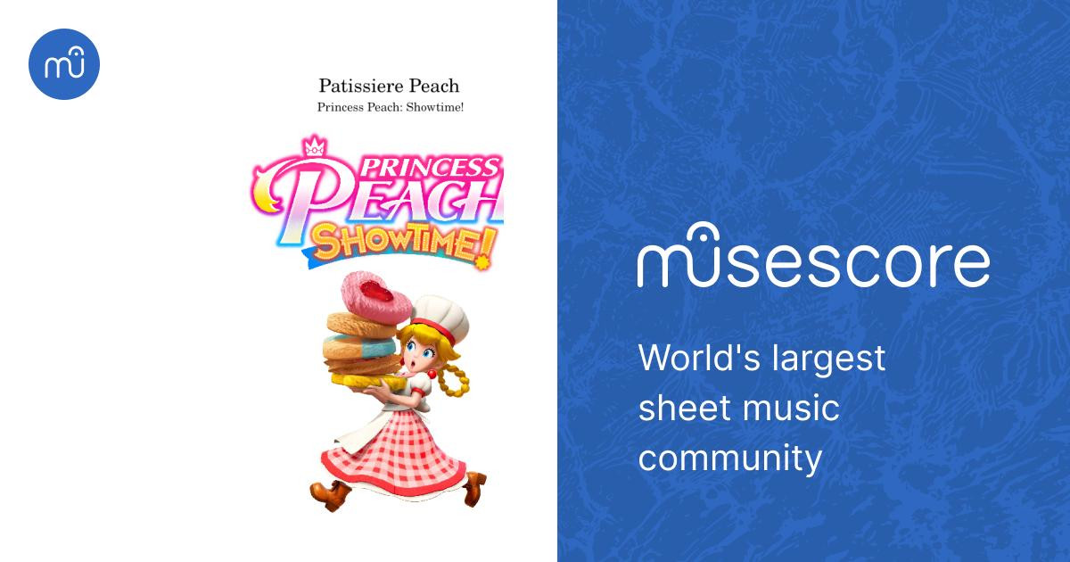 Patissiere Peach - Princess Peach: Showtime! Sheet Music for Piano ...