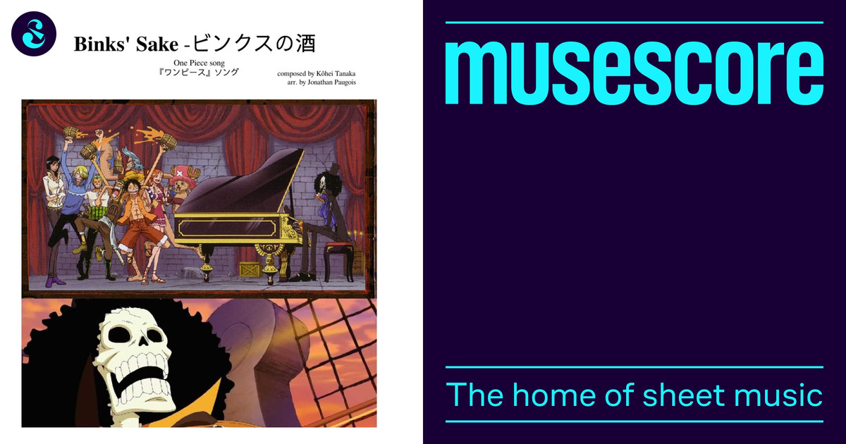 (WIP) Binks no Sake | One Piece [Full] Sheet Music for Piano, Trombone ...